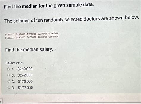 solved find the median for the given sample data the