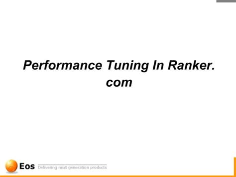 Performance Tuning In Ranker Ppt