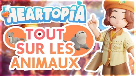 Heartopia Tout Savoir Sur Les Animaux And Tips Youtube