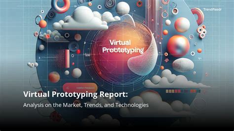Virtual Prototyping Report Trendfeedr