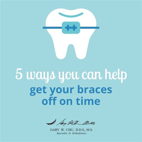 5 Ways To Get Your Braces Off On Time