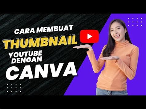 Cara Membuat Thumbnail Youtube Dengan Canva