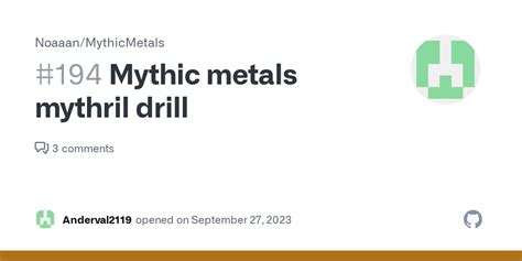 Mythic Metals Mythril Drill · Issue 194 · Noaaan Mythicmetals · Github