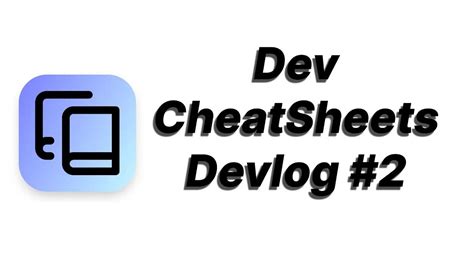 Dev CheatSheets Devlog File Upload And The Future Of Social Knowledge Management
