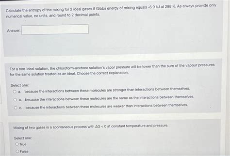 Solved Calculate The Entropy Of The Mixing For Ideal Gases Chegg