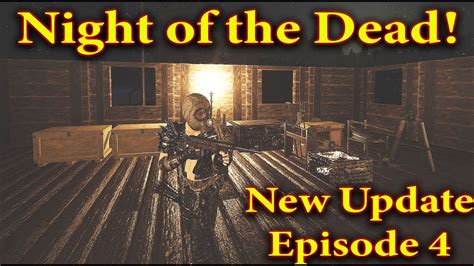 Night Of The Dead Tutorial Episode 4 New Update Base Building New Books New Pois Youtube