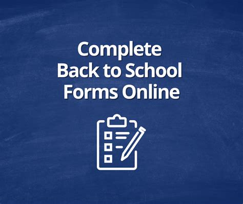 Complete Back To School Forms Online Board Post Page
