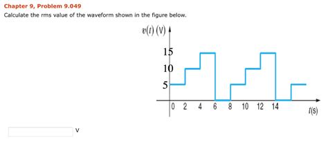 solved chapter 9 problem 9 049 calculate the rms value o