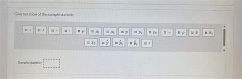 give notation of the sample statistic 7 μ μ1 μ2 p p1