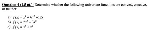 Solved Question Pt Determine Whether The Following Chegg