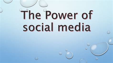 Learn How To Make The Power Of Social Media Ppt