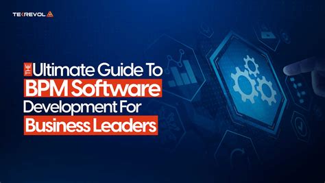 Guide To Bpm Software Development For Business Leaders