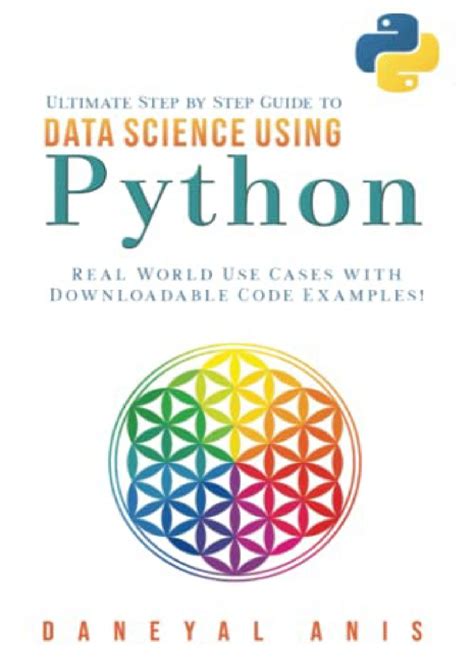 Pdfread Ultimate Step By Step Guide To Data Science Using Python Real