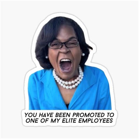 You Have Been Promoted To One Of My Elite Employees Sticker For Sale