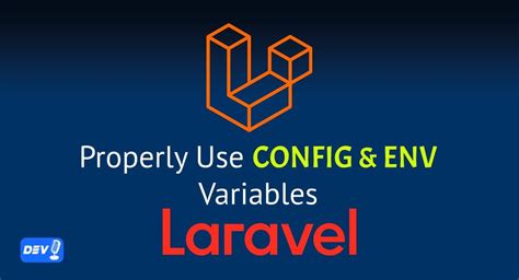 How To Stop Misusing Env In Laravel And Do Config The Right Way By