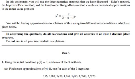 Solved In This Assignment You Will Use The Three Numerical Chegg