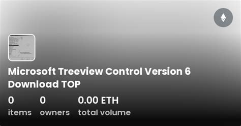 Microsoft Treeview Control Version 6 Download Top Collection Opensea
