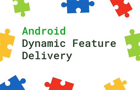 Mastering Android Dynamic Feature Module Delivery By Hasan Abdullah