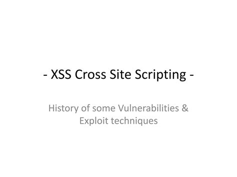 history of some vulnerabilities and exploit techniques pptx information and network security