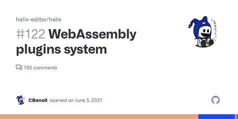 Webassembly Plugins System · Issue 122 · Helix Editorhelix · Github
