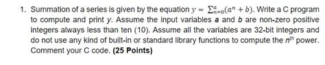 Solved Summation Of A Series Is Given By The Equation Chegg Com