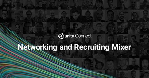 unity connect networking and recruiting mixer unity connect