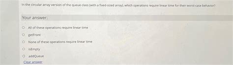 Solved In The Circular Array Version Of The Queue Class