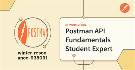 Postman API Fundamentals Student Expert | Postman API Network