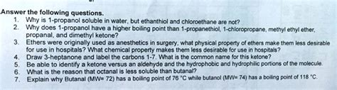 Solved Answer The Following Questions Why Is 1 Propano Soluble In Water But Ethanthiol And