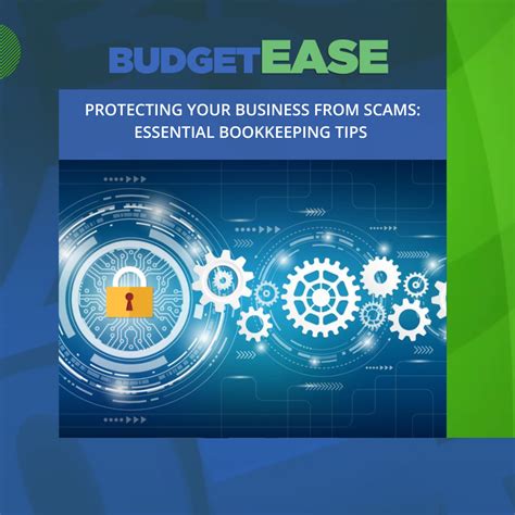 Protecting Your Business From Scams Essential Bookkeeping Tips