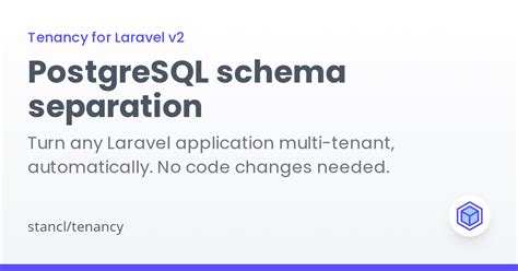 Postgresql Schema Separation Tenancy For Laravel
