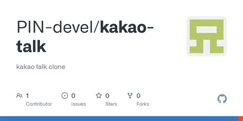 Github Pin Develkakao Talk Kakao Talk Clone