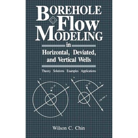 Pre Owned Borehole Flow Modeling In Horizontal Deviated And Vertical Wells Hardcover