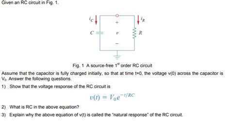 solved given an rc circuit in fig 1 1 a source free 1t