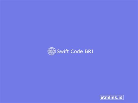 3 Cara Mengetahui Swift Code Bri Dan Contoh Terbaru Atm Link
