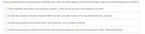 Solved When You Create An Es6 Class Which Of These Is True