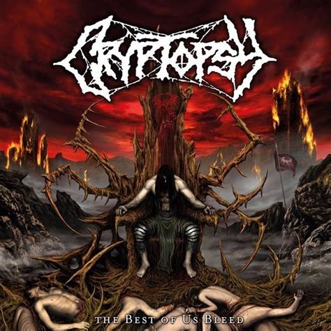 Cryptopsy The Best Of Us Bleed Lyrics And Tracklist Genius