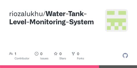 GitHub Riozalukhu Water Tank Level Monitoring System