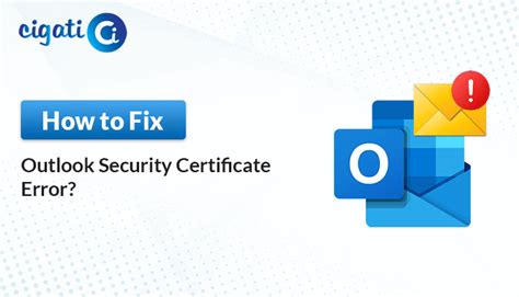 4 Expert Solutions To Fix Outlook Security Certificate Error