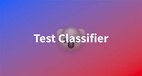 Test Classifier A Hugging Face Space By Zeeshan3945 Test Classifier A Hugging Face Space By Zeeshan3945