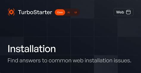 Installation Troubleshooting Web Turbostarter