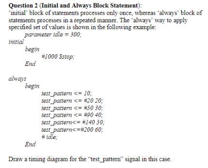 Solved Question 2 Initial And Always Block Statement Chegg Com