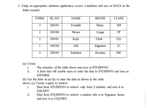 Solved 3 Using An Appropriate Database Application Create