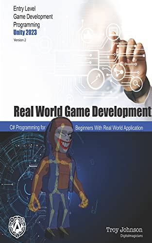 Amazon Real World Game Development Version 2 Unity C For Beginners 2023 English Edition