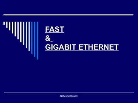 Ethernet Fast And Gigabit Ppt