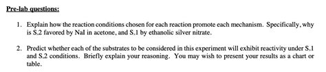 solved explain how the reaction conditions chosen for each
