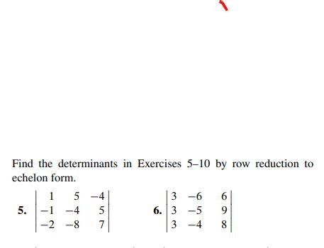 Solved Find The Determinants In Exercises By Row Chegg