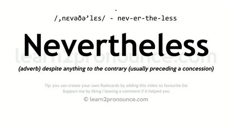 Pronunciation Of Nevertheless Definition Of Nevertheless Youtube