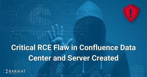 Critical Rce Flaw In Confluence Data Center And Server Created Barikat