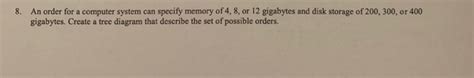 Solved Specify Memory Of 4 8 Or 12 Gigabytes And Disk